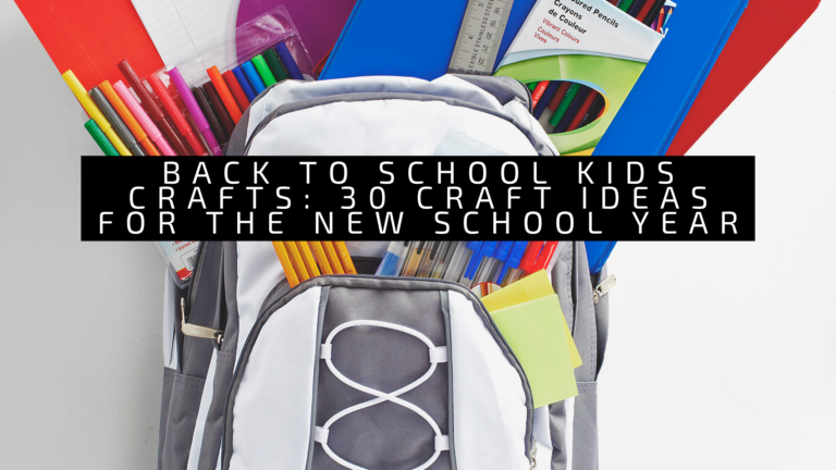 Back To School Kids Crafts: 30 Craft Ideas for the New School Year